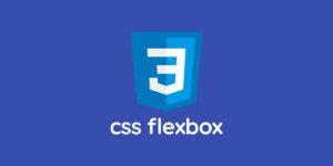 O que é Flexbox? A Revolução no Layout Web